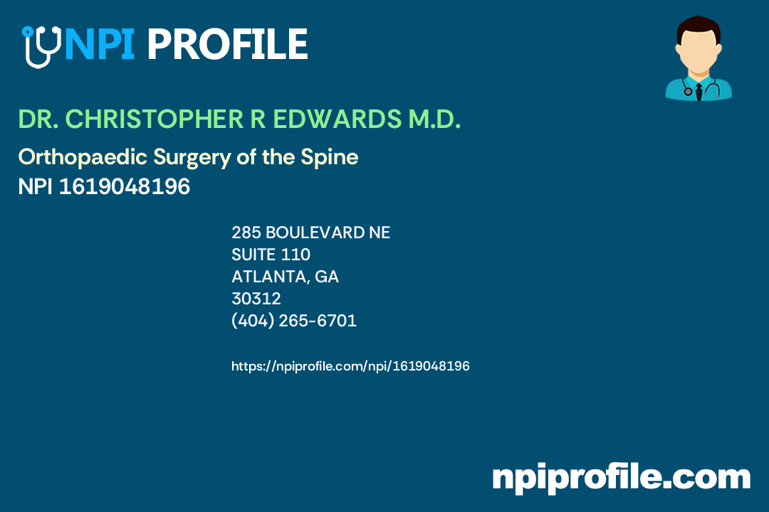 DR. CHRISTOPHER R EDWARDS M.D. - NPI 1619048196 - Orthopaedic Surgery ...
