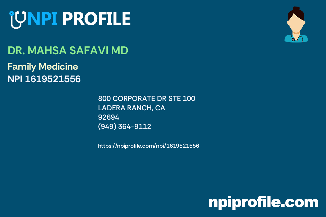 DR. MAHSA SAFAVI MD - NPI 1619521556 - Family Medicine in San Clemente, CA