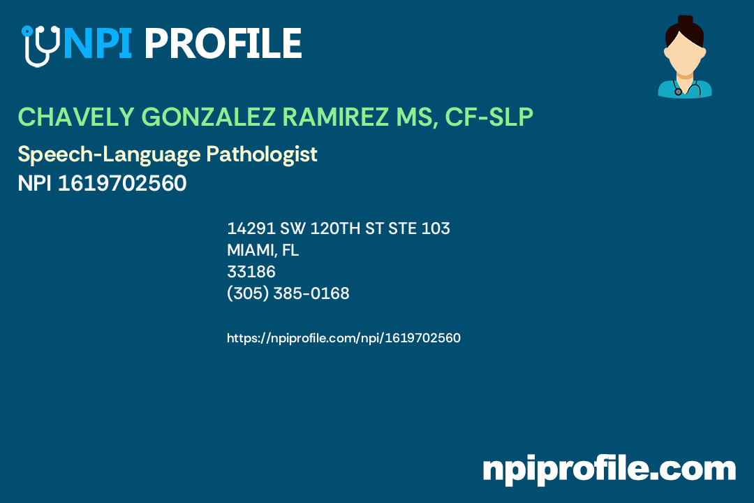 CHAVELY GONZALEZ RAMIREZ MS, CCC-SLP - NPI 1619702560 - Speech-Language ...