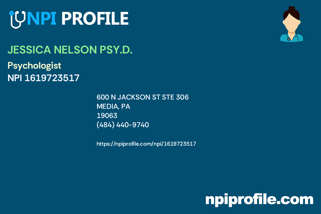 JESSICA NELSON PSY.D. - NPI 1619723517 - Psychologist in Media, PA