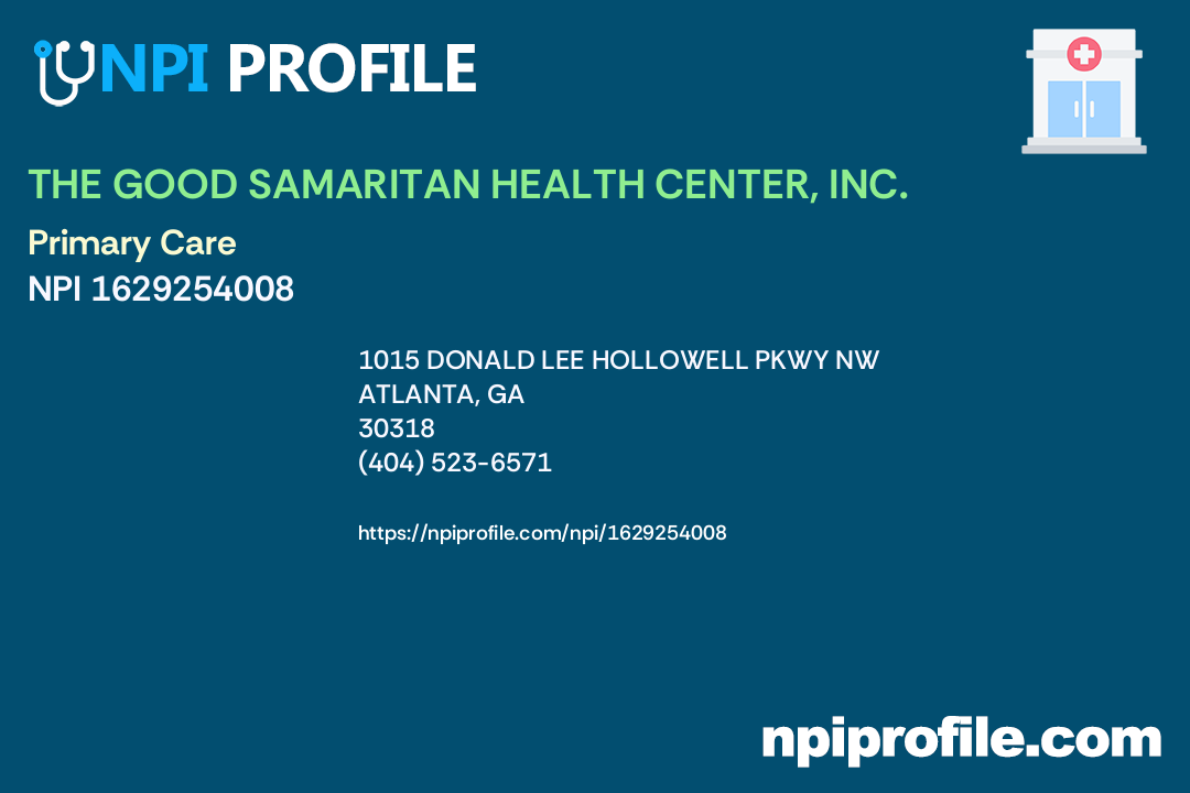 THE GOOD SAMARITAN HEALTH CENTER, INC. - NPI 1629254008 - Clinic/Center ...