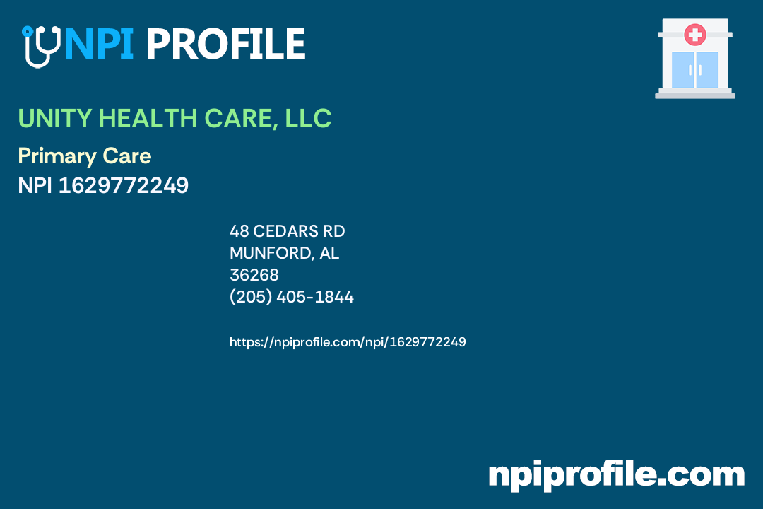 UNITY HEALTH CARE, LLC - NPI 1629772249 - Nurse Practitioner in Munford, AL