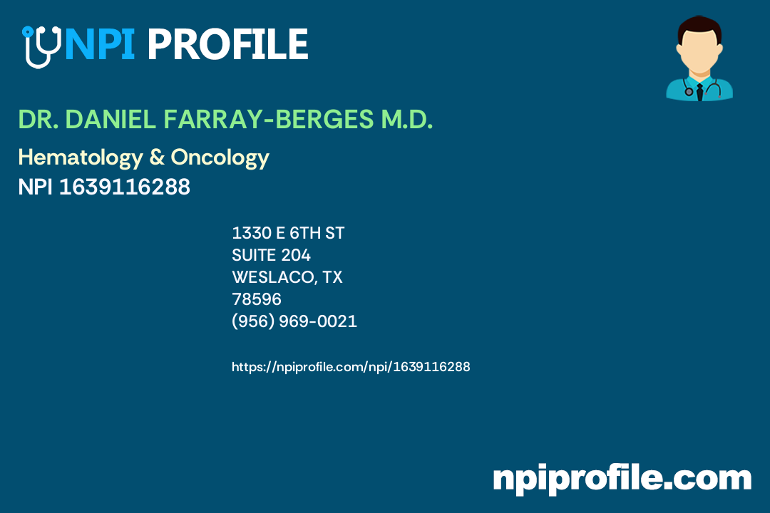 DR. DANIEL FARRAY-BERGES M.D. - NPI 1639116288 - Internal Medicine in ...