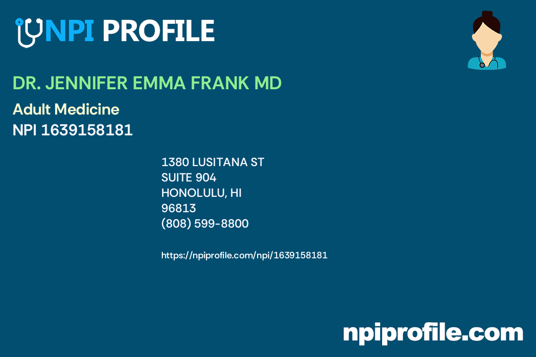 DR. JENNIFER EMMA FRANK MD - NPI 1639158181 - Family Medicine in ...