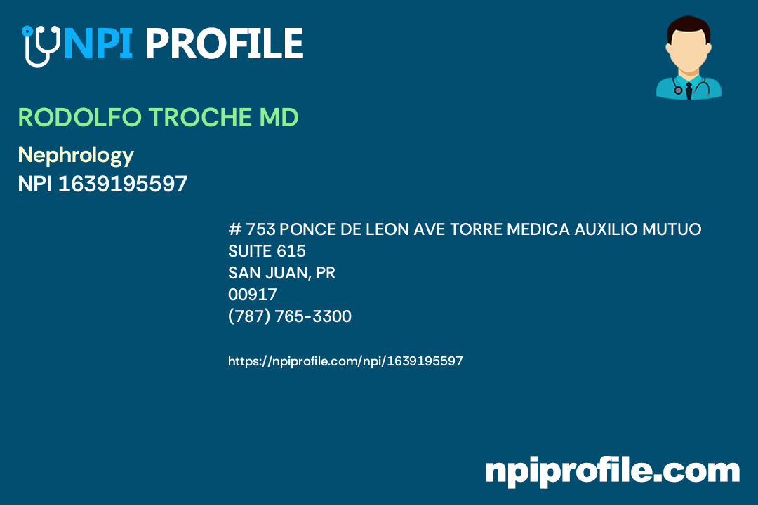 RODOLFO TROCHE MD - NPI 1639195597 - Internal Medicine in San Juan, PR