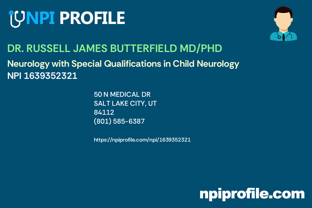 DR. RUSSELL JAMES BUTTERFIELD MD/PHD - NPI 1639352321 - Psychiatry ...