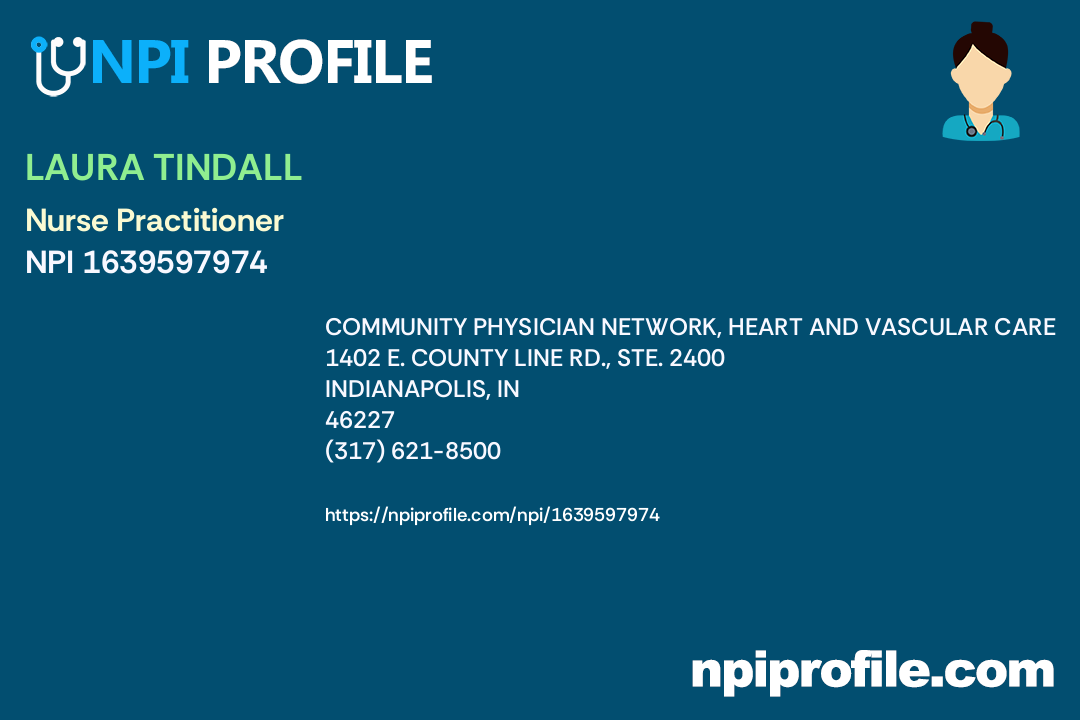 LAURA TINDALL - NPI 1639597974 - Nurse Practitioner in Indianapolis, IN