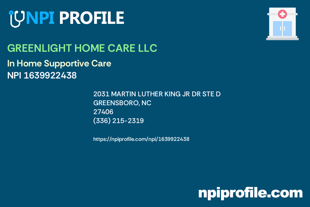 GREENLIGHT HOME CARE LLC - NPI 1639922438 - In Home Supportive Care in ...
