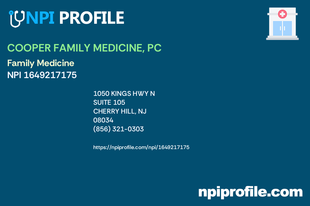 COOPER FAMILY MEDICINE, PC - NPI 1649217175 - Family Medicine in Cherry ...