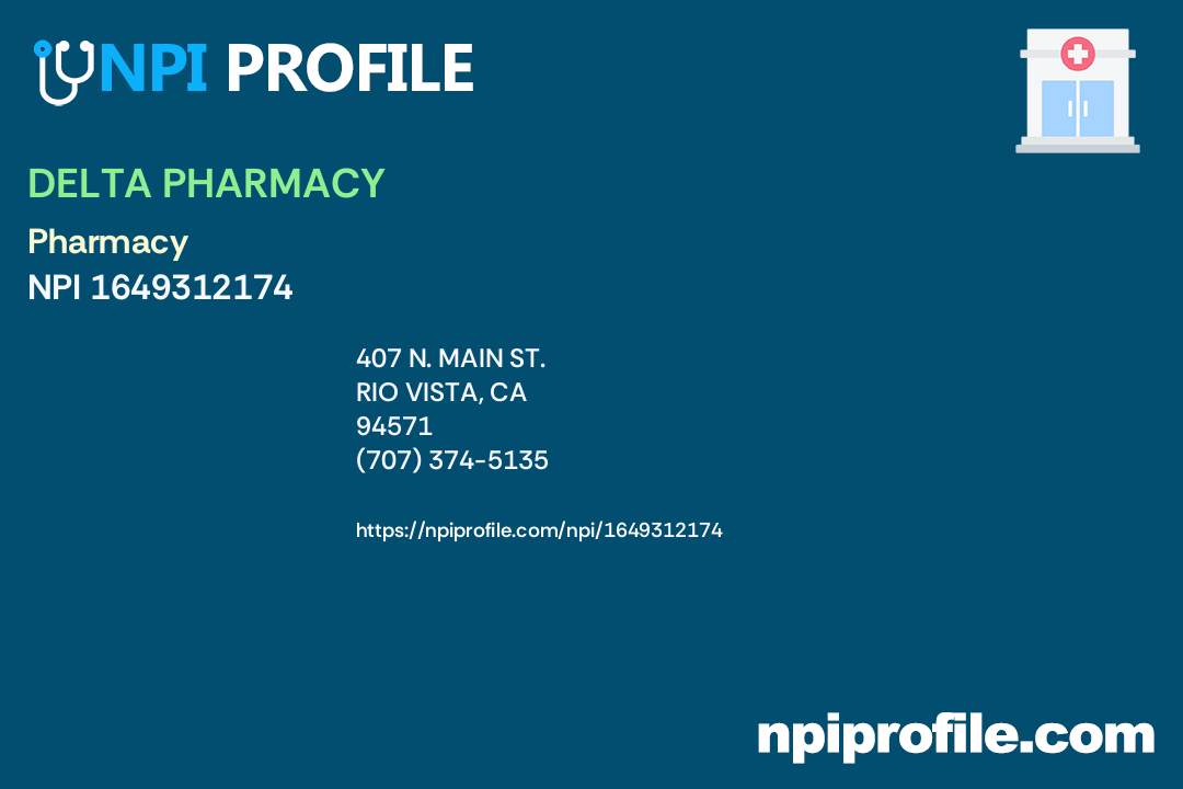 DELTA PHARMACY - NPI 1649312174 - Pharmacy in Rio Vista, CA