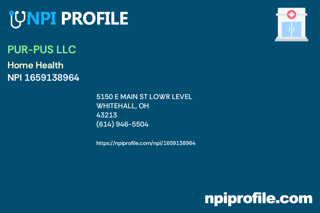 PUR-PUS LLC - NPI 1659138964 - Home Health in Whitehall, OH
