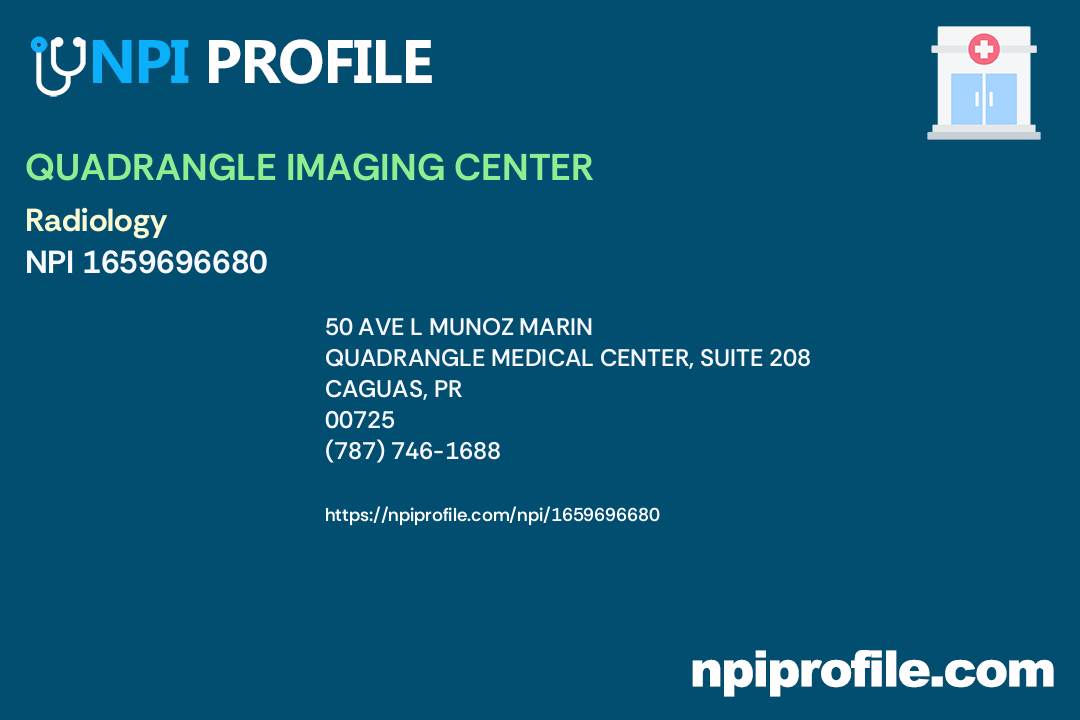 QUADRANGLE IMAGING CENTER - NPI 1659696680 - Clinic/Center in Caguas, PR