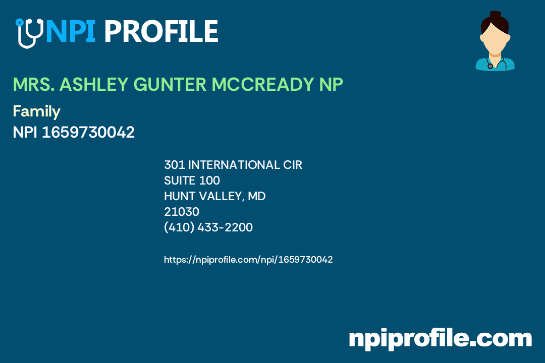 MRS. ASHLEY GUNTER MCCREADY NP - NPI 1659730042 - Nurse Practitioner in ...