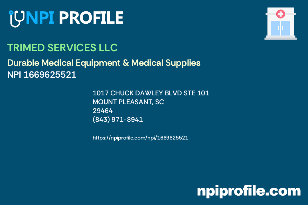 TRIMED SERVICES LLC - NPI 1669625521 - Durable Medical Equipment ...