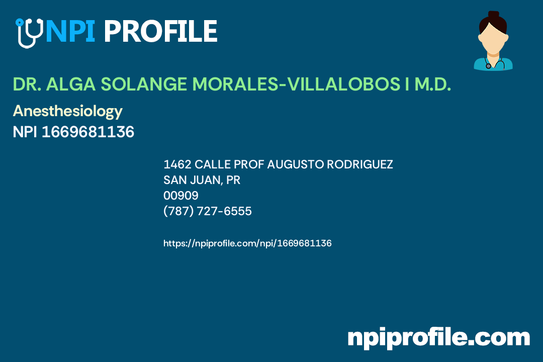 DR. ALGA SOLANGE MORALES-VILLALOBOS I M.D. - NPI 1669681136 ...
