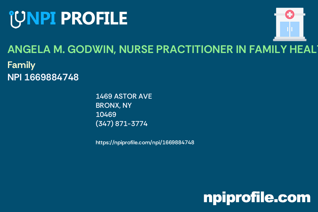 ANGELA M. GODWIN, NURSE PRACTITIONER IN FAMILY HEALTH, PLLC. - Complete ...