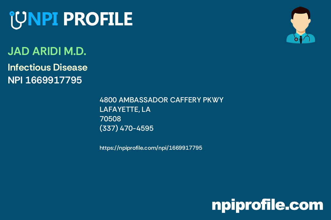 JAD ARIDI M.D. - NPI 1669917795 - Internal Medicine in Lafayette, LA