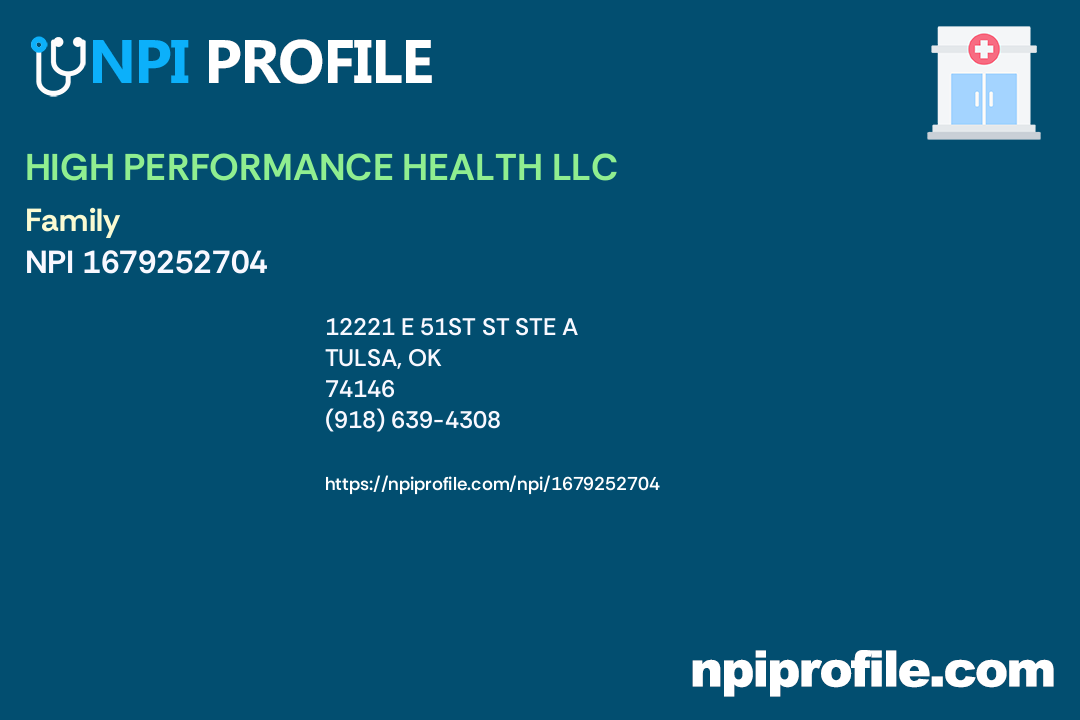 HIGH PERFORMANCE HEALTH LLC - NPI 1679252704 - Nurse Practitioner in ...