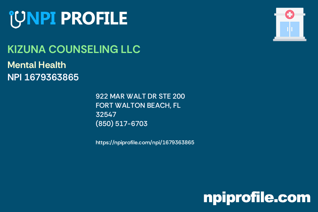 KIZUNA COUNSELING LLC - NPI 1679363865 - Counselor in Fort Walton Beach, FL