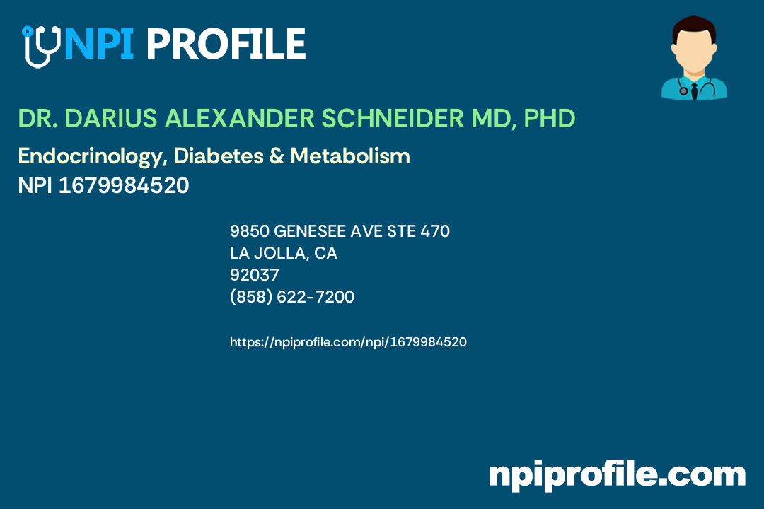 DR. DARIUS ALEXANDER SCHNEIDER MD, PHD - NPI 1679984520 - Internal ...