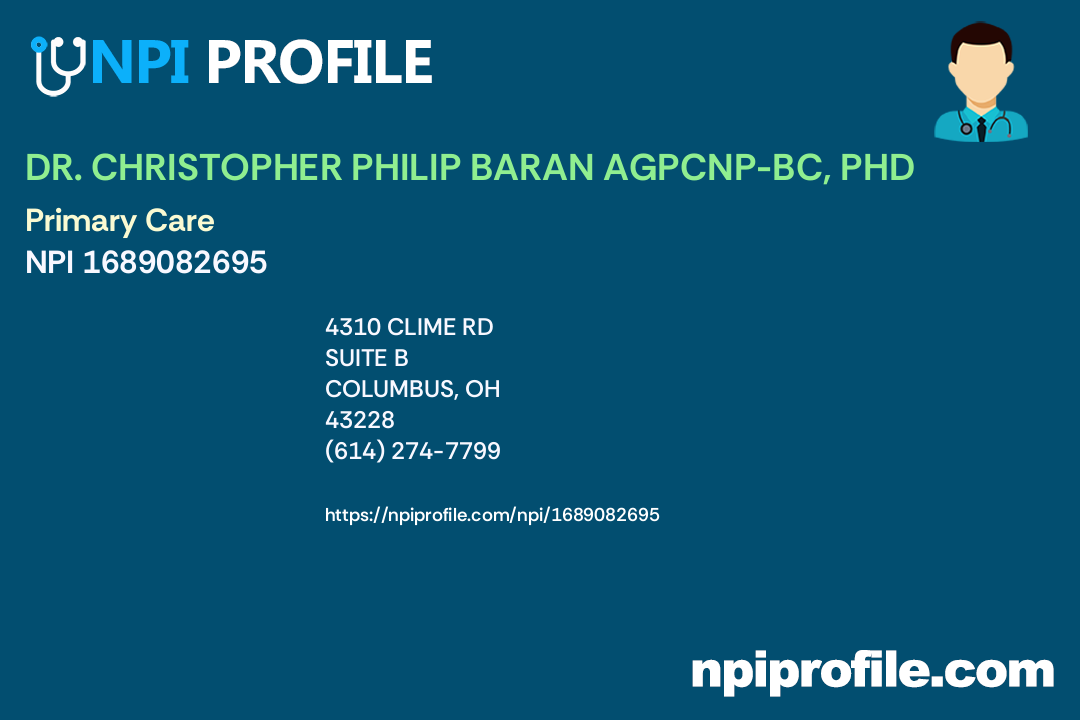 DR. CHRISTOPHER PHILIP BARAN AGPCNP-BC, PHD - NPI 1689082695 - Nurse ...