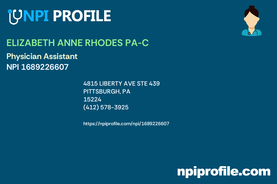 ELIZABETH ANNE RHODES PA-C - NPI 1689226607 - Physician Assistant in ...