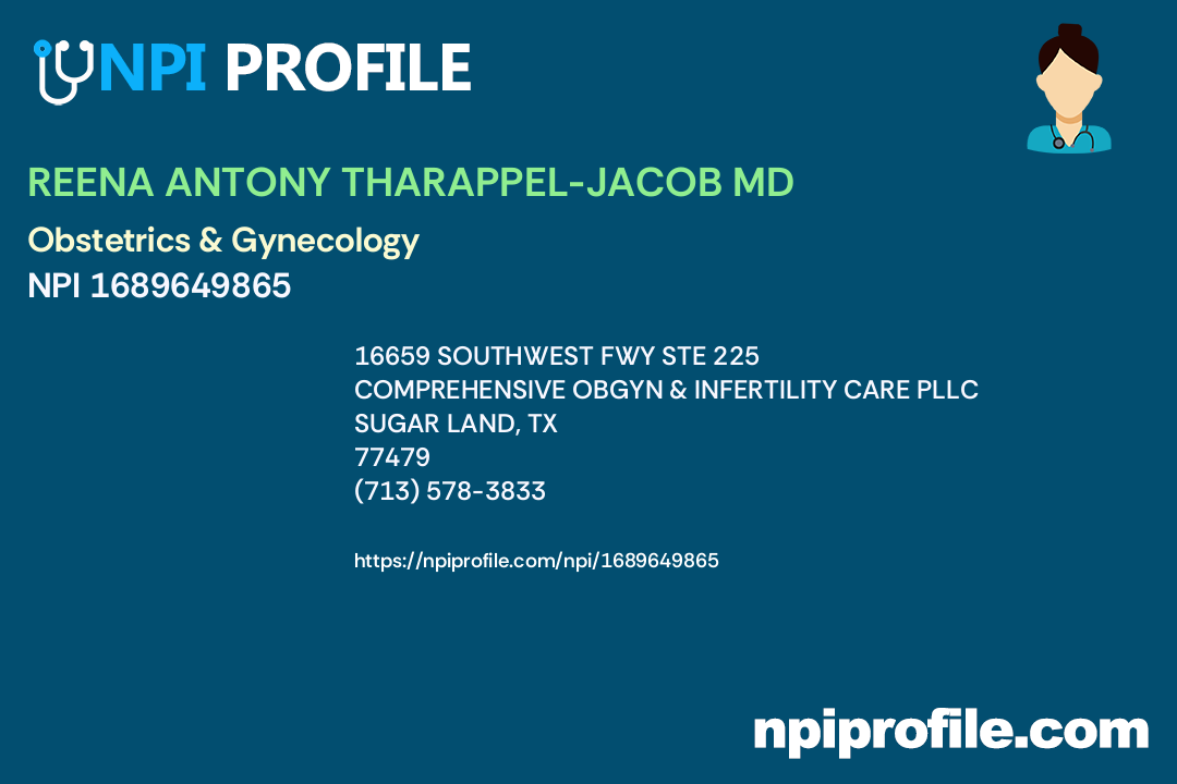 REENA ANTONY THARAPPEL-JACOB MD - NPI 1689649865 - Obstetrics ...