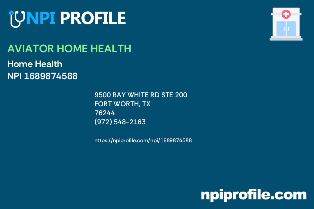 AVIATOR HOME HEALTH - NPI 1689874588 - Home Health in Fort Worth, TX