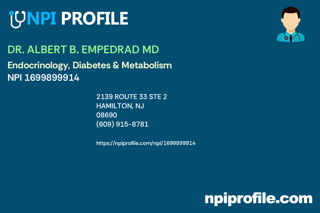 DR. ALBERT B. EMPEDRAD MD - NPI 1699899914 - Internal Medicine in ...