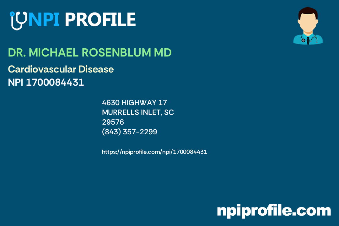 DR. MICHAEL ROSENBLUM MD - NPI 1700084431 - Internal Medicine in ...
