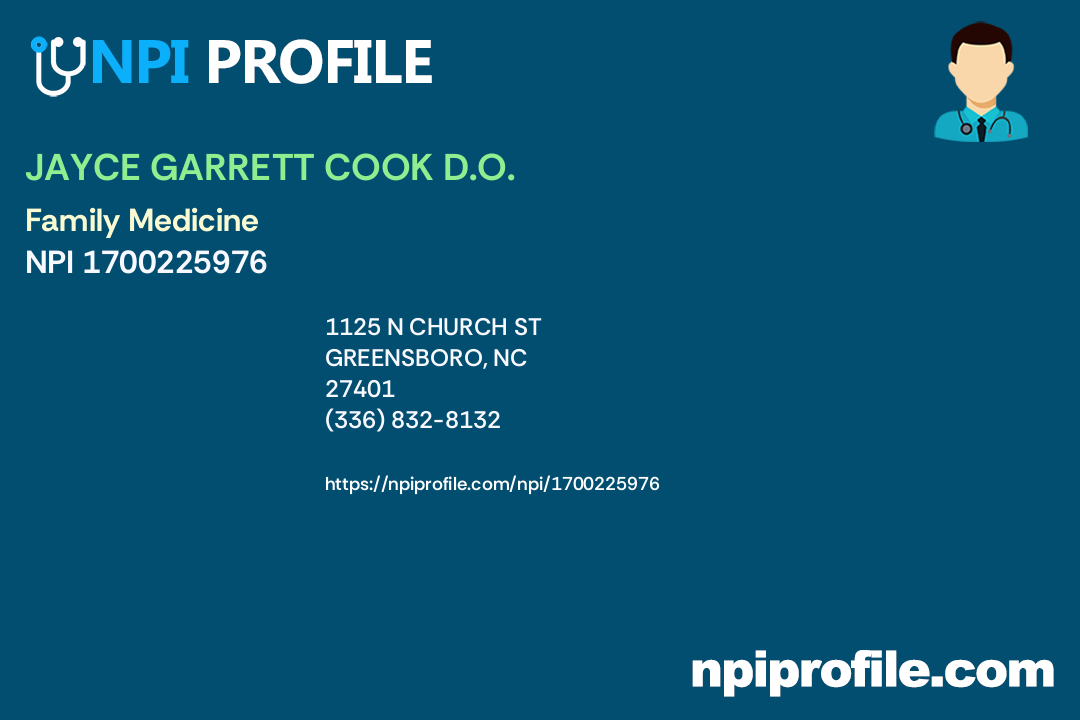 JAYCE GARRETT COOK D.O. - NPI 1700225976 - Family Medicine in ...