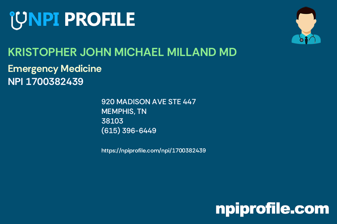 KRISTOPHER JOHN MICHAEL MILLAND MD - NPI 1700382439 - Emergency ...