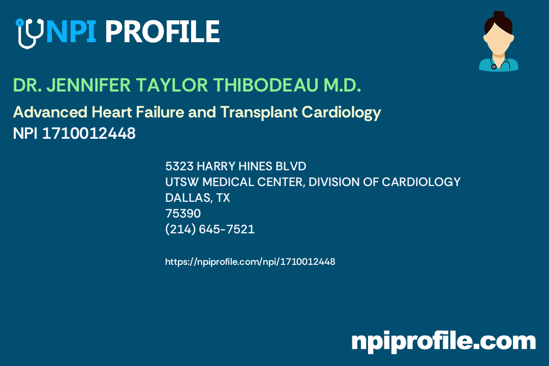 DR. JENNIFER TAYLOR THIBODEAU M.D. - NPI 1710012448 - Internal Medicine ...