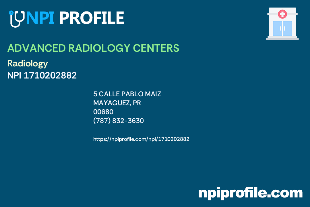 ADVANCED RADIOLOGY CENTERS - NPI 1710202882 - Clinic/Center in Mayaguez, PR