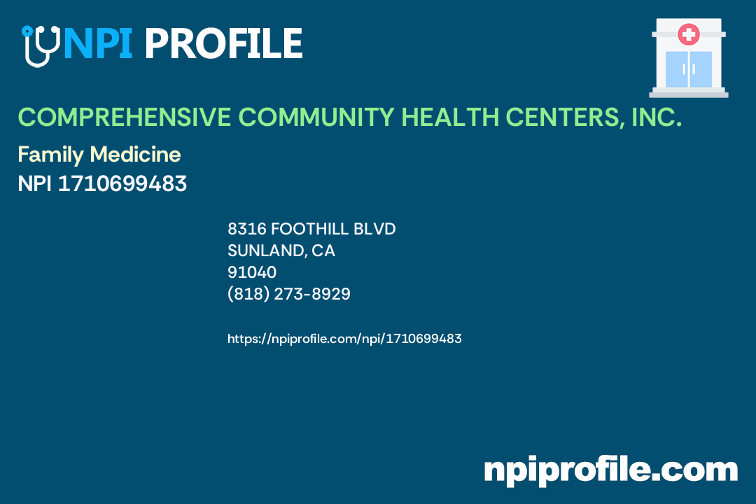 COMPREHENSIVE COMMUNITY HEALTH CENTERS, INC. - NPI 1710699483 - Family ...