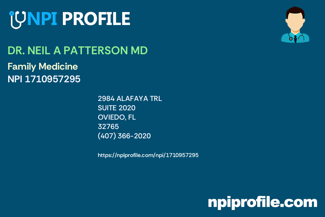 DR. NEIL A PATTERSON MD - NPI 1710957295 - Family Medicine in Oviedo, FL