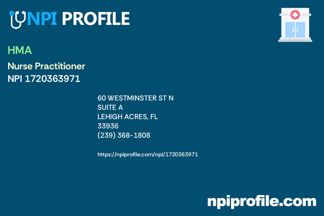 HMA - NPI 1720363971 - Nurse Practitioner in Lehigh Acres, FL
