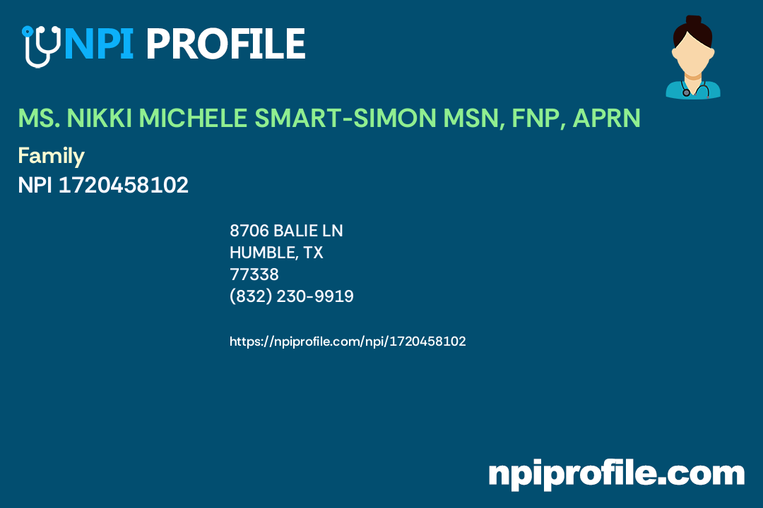 MS. NIKKI MICHELE SMART-SIMON MSN, FNP, APRN - NPI 1720458102 - Nurse ...
