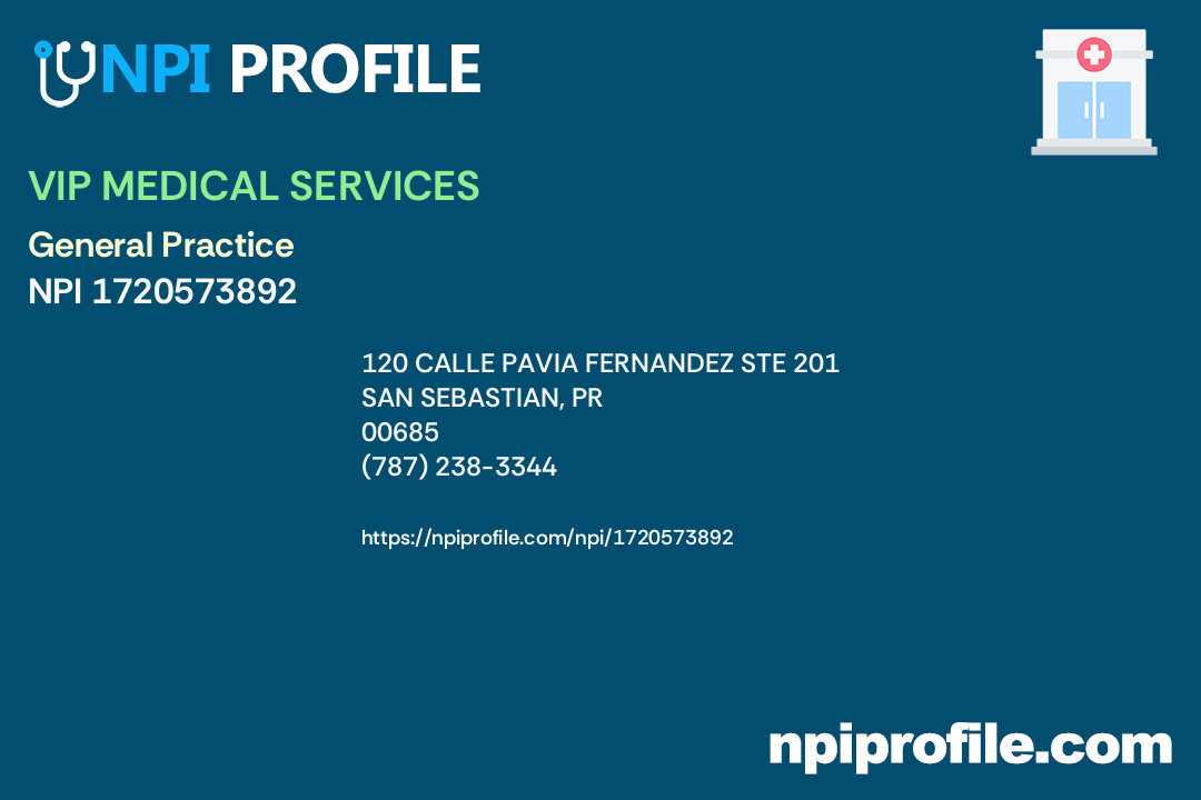 VIP MEDICAL SERVICES - NPI 1720573892 - General Practice in San ...