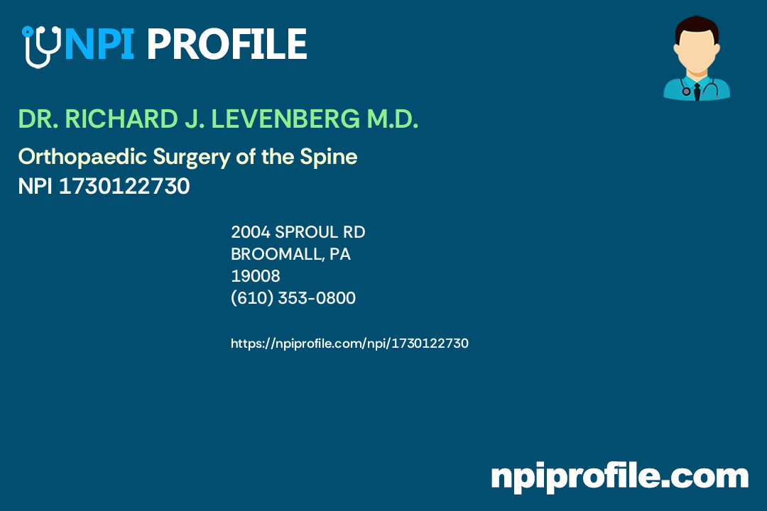 DR. RICHARD J. LEVENBERG M.D. - NPI 1730122730 - Orthopaedic Surgery in Broomall, PA