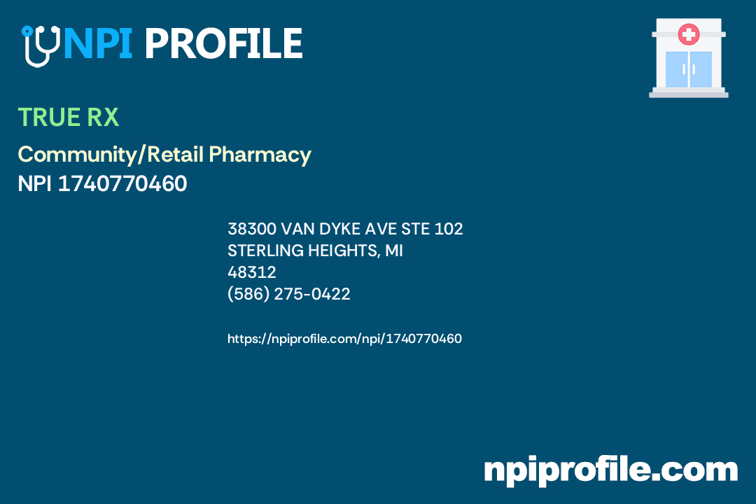TRUE RX - NPI 1740770460 - Pharmacy in Sterling Heights, MI