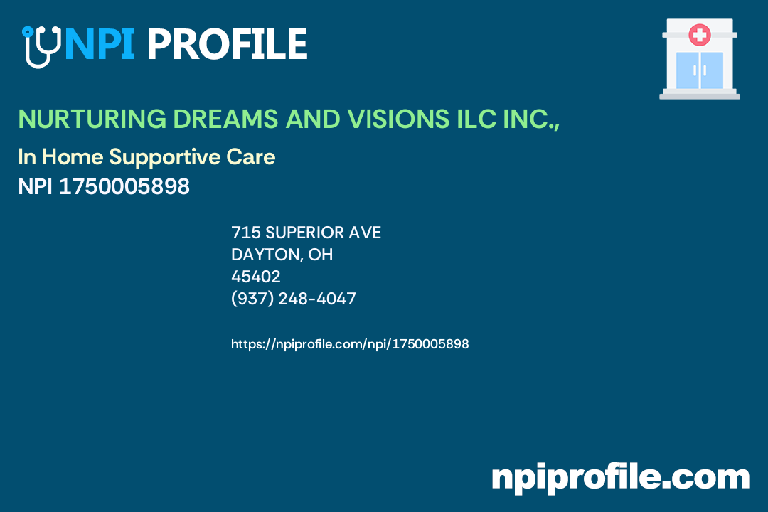 NURTURING DREAMS AND VISIONS ILC INC., - NPI 1750005898 - In Home ...