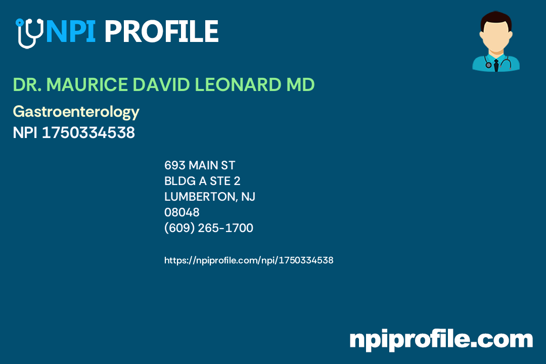 DR. MAURICE DAVID LEONARD MD - NPI 1750334538 - Internal Medicine in ...