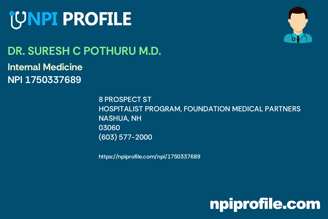 DR. SURESH C POTHURU M.D. - NPI 1750337689 - Internal Medicine in ...