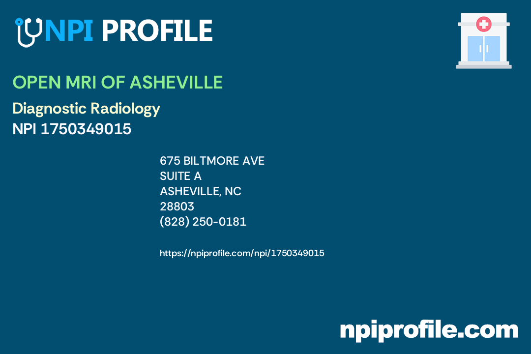 OPEN MRI OF ASHEVILLE - NPI 1750349015 - Radiology in Asheville, NC