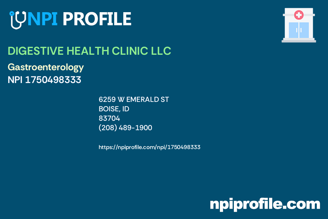 DIGESTIVE HEALTH CLINIC LLC - NPI 1750498333 - Internal Medicine in ...