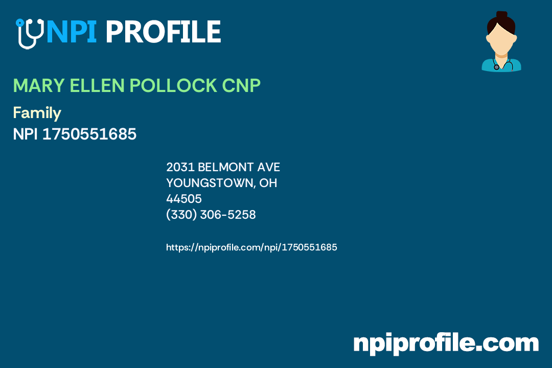 MARY ELLEN POLLOCK CNP - NPI 1750551685 - Nurse Practitioner in ...