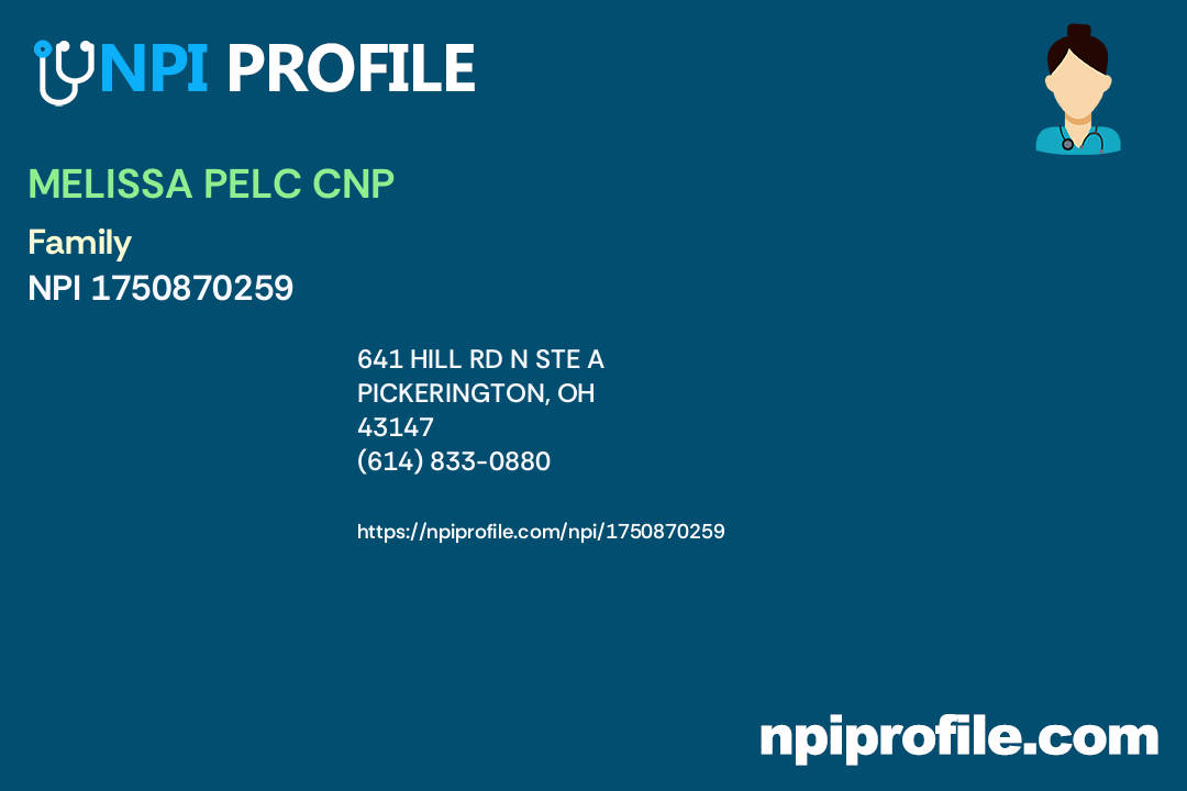 MELISSA PELC CNP - NPI 1750870259 - Nurse Practitioner in Pickerington, OH