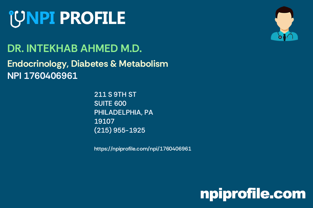DR. INTEKHAB AHMED M.D. - NPI 1760406961 - Internal Medicine in ...