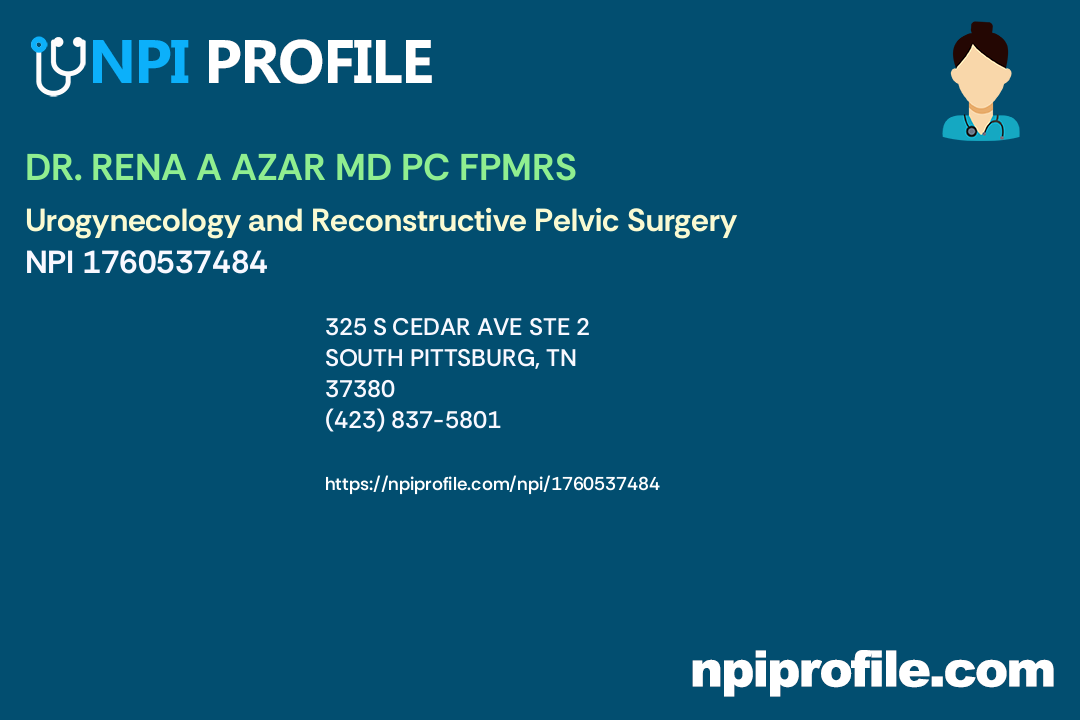 DR. RENA A AZAR MD PC FPMRS - NPI 1760537484 - Obstetrics & Gynecology ...